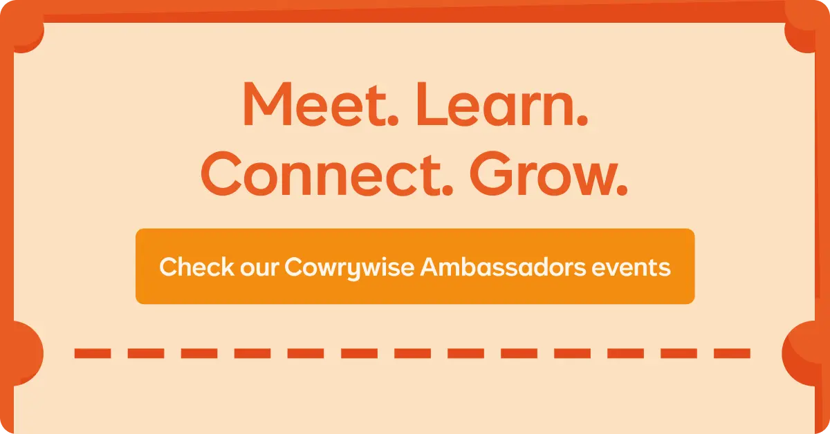Cowrywise Ambassadors Events | Learn, Connect & Grow.